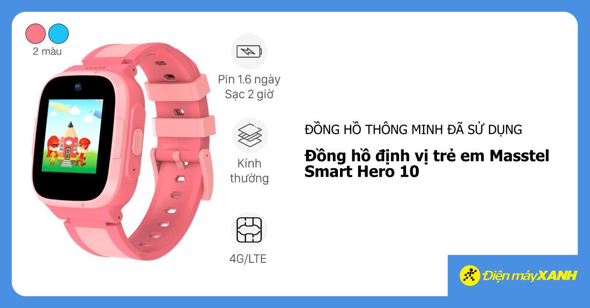 Mua Đồng hồ định vị trẻ em Masstel Smart Hero 10 cũ, hàng trưng bày, rẻ ...