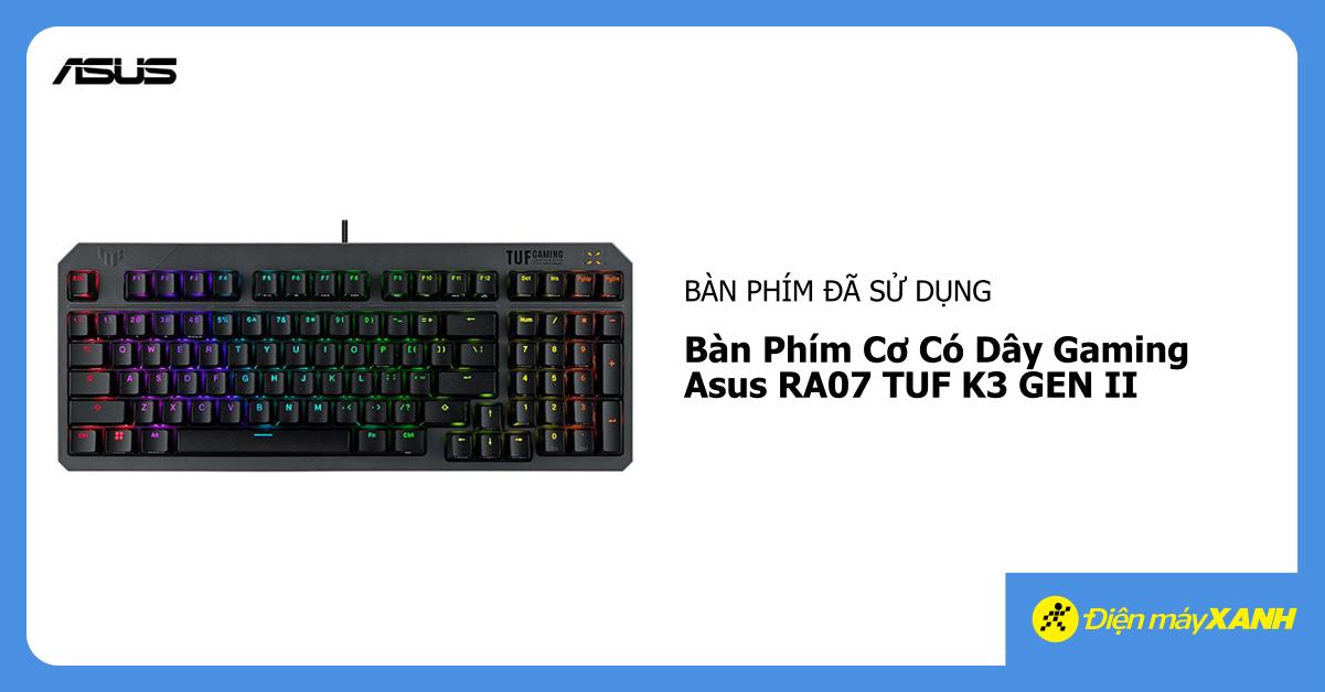 Mua Bàn Phím Cơ Có Dây Gaming Asus RA07 TUF K3 GEN II cũ, hàng trưng ...